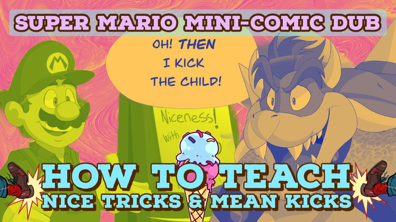 Super Mario Bros: How to Teach Nice Tricks & Mean Kicks (Super Mario ...