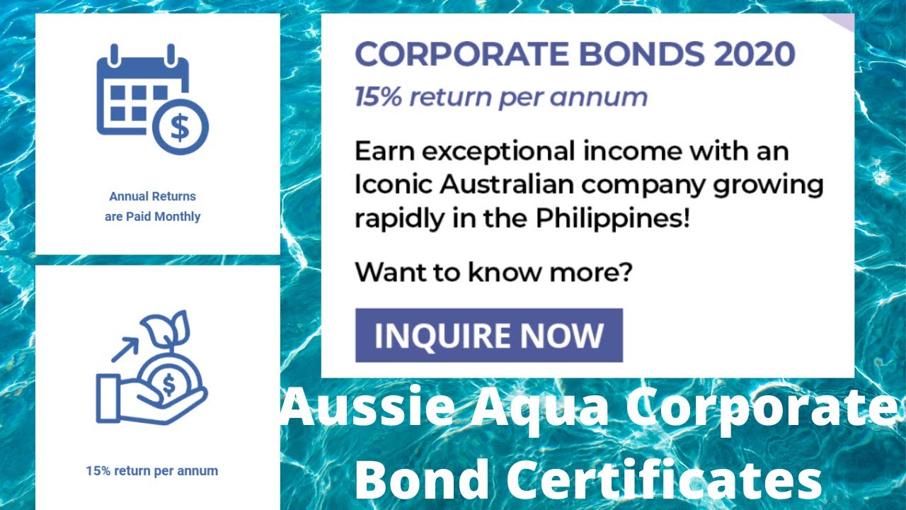 Aussie Aqua Corporate Bond Certificates, 2020, 15% return pa ...