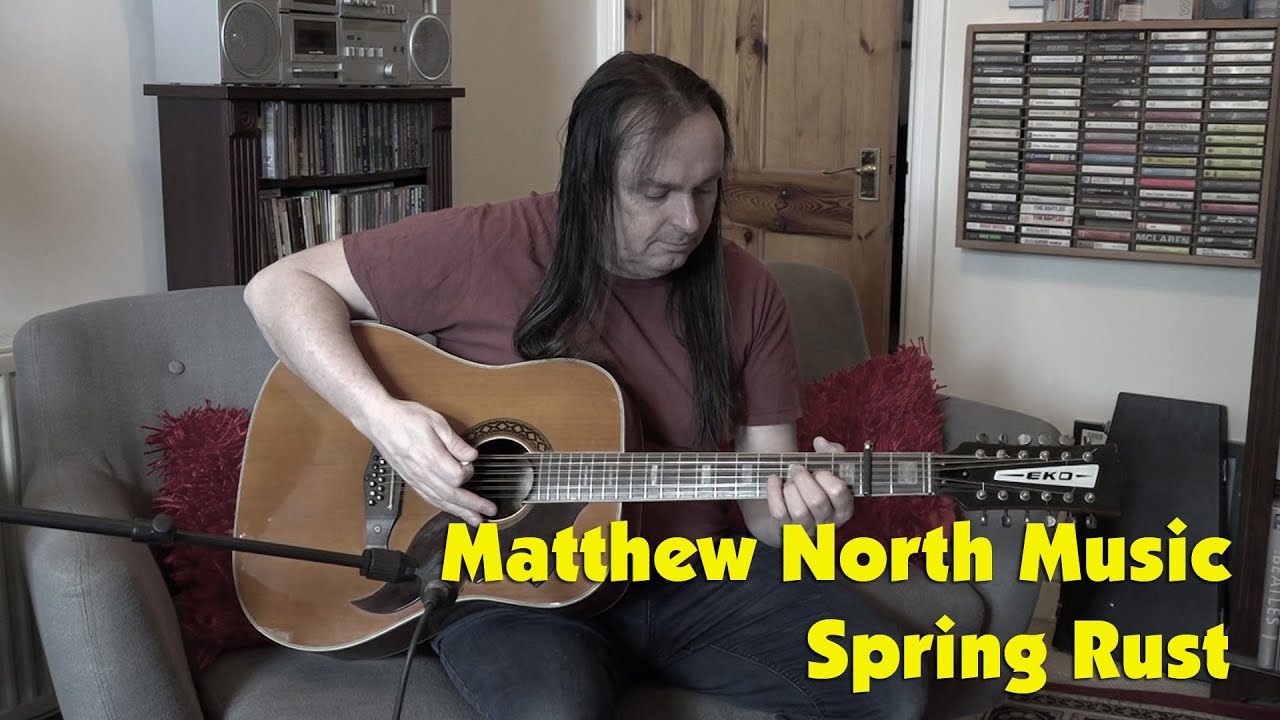 Matthew North Music - Spring Rust - YouTube