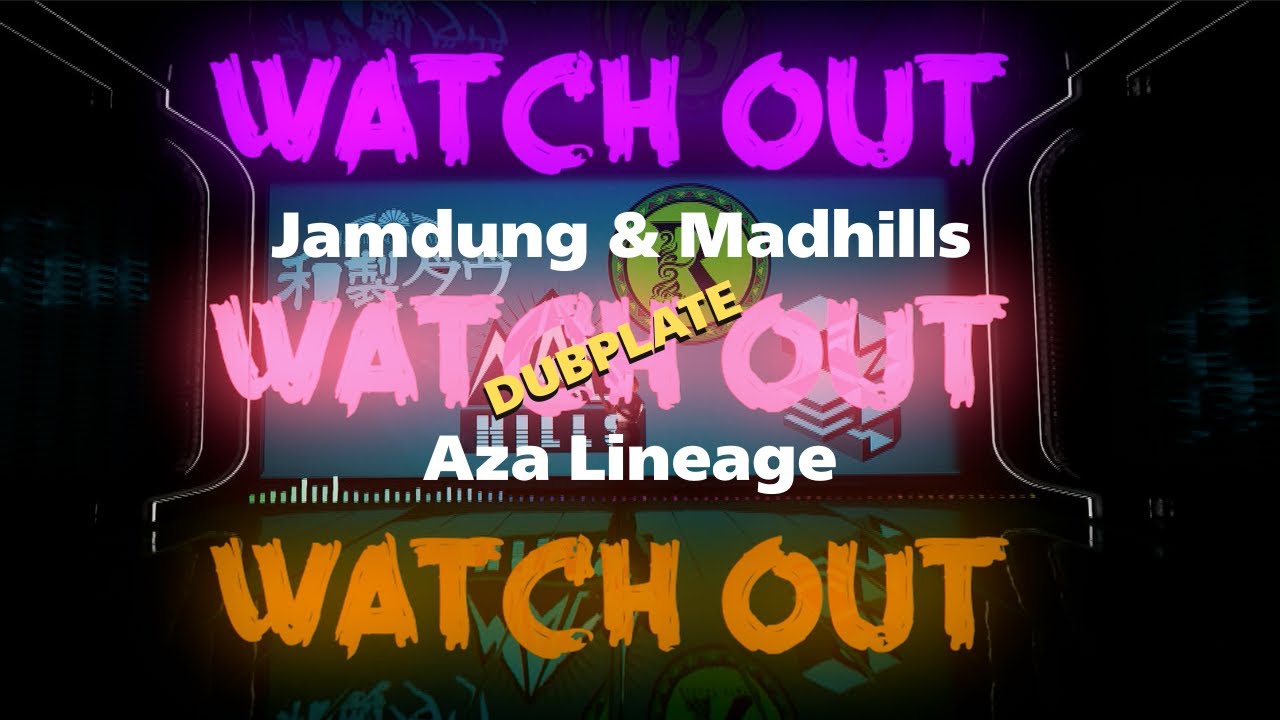 【Dub Plate】Aza Lineage - Watch Out【ダブプレート】#reggae #レゲエ #azalineage ...