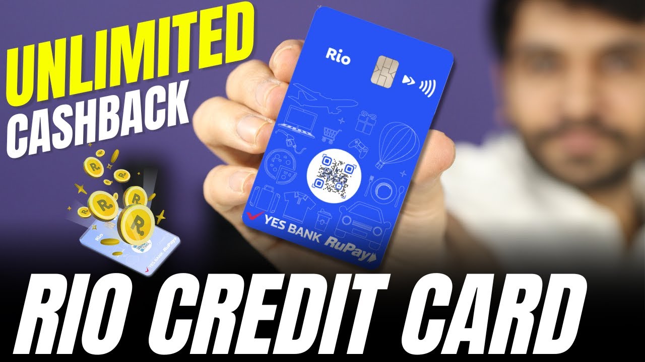 Rio Yes Bank Rupay Credit Card | Unlimited Cashback on UPI - YouTube