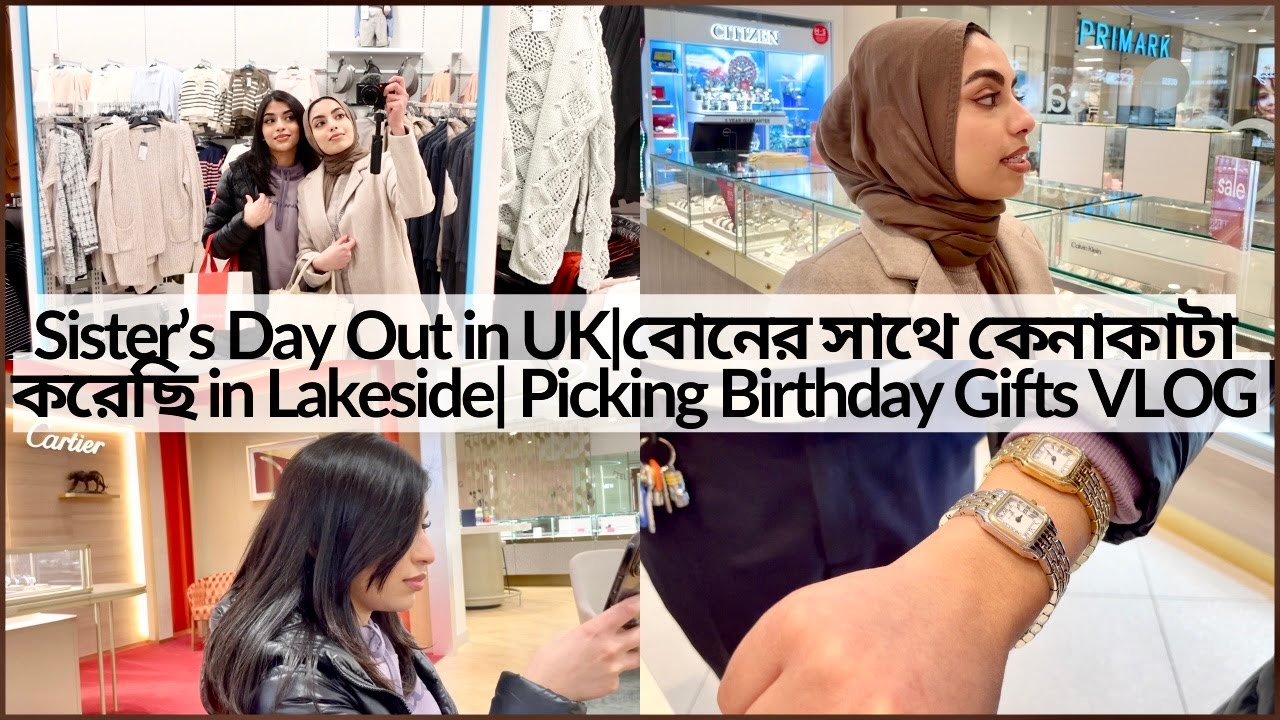 Sister's Day Out in UK| বোনের সাথে কেনাকাটা করছি in Lakeside| Primark ...