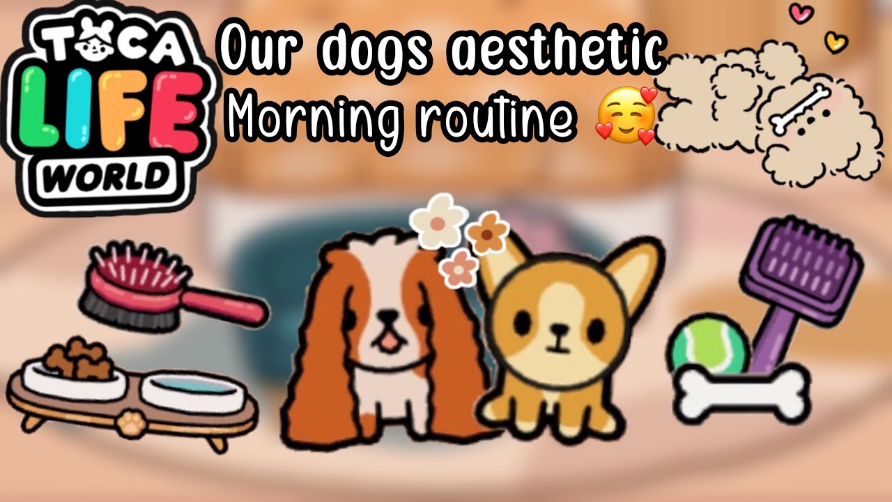 Our dogs aesthetic daily routine 🌸 + new dog name reveal 🥰 | Toca ...