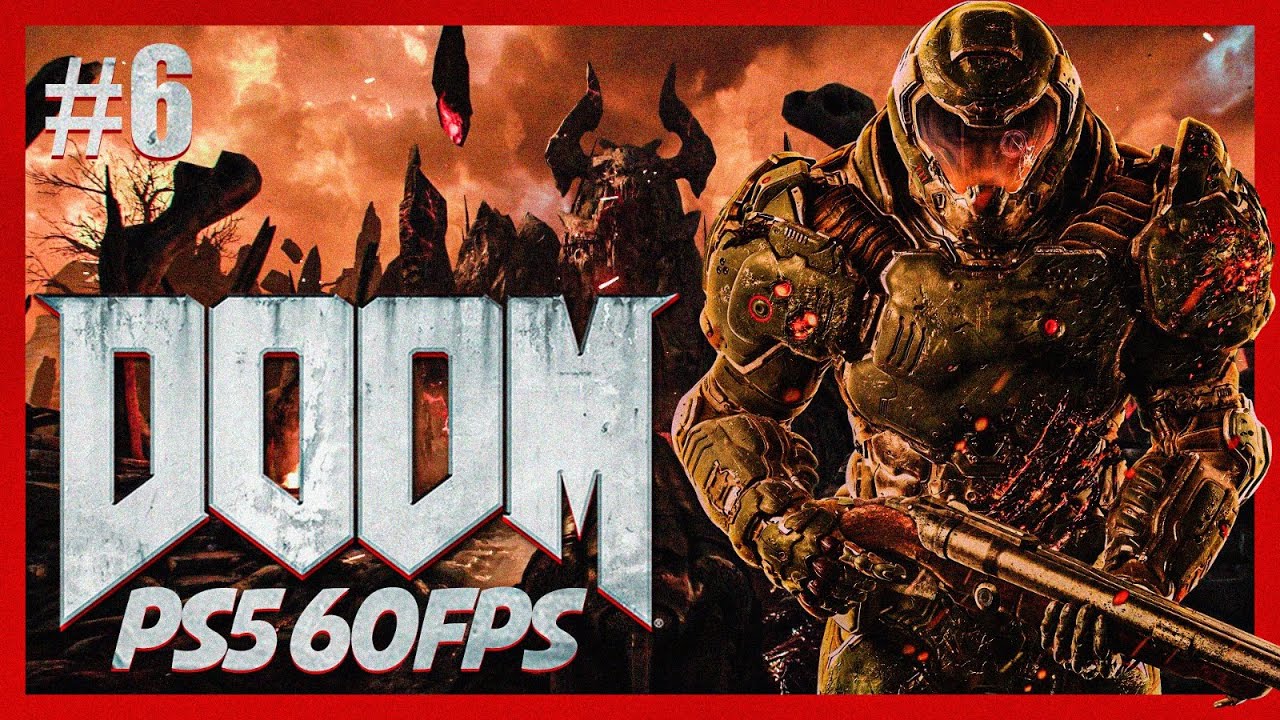 DOOM (2016) | Gameplay PS5 a 60 FPS – Parte 6 - YouTube