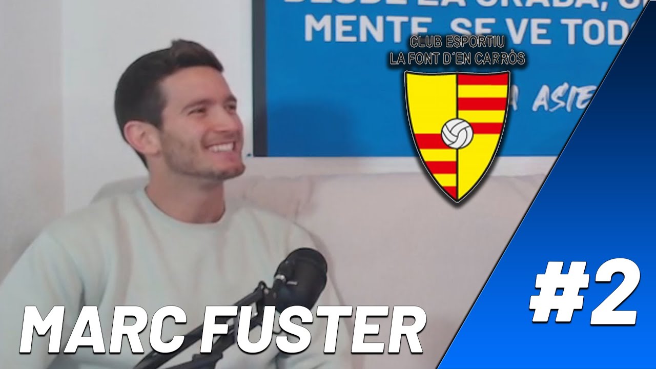 MARC FUSTER | Jugador del CE LA FONT TOMA ASIENTO #2 - YouTube