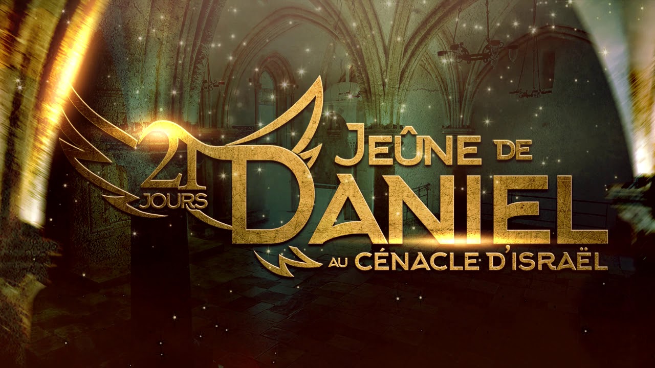 Fonds de prière - Jeûne de Daniel - YouTube