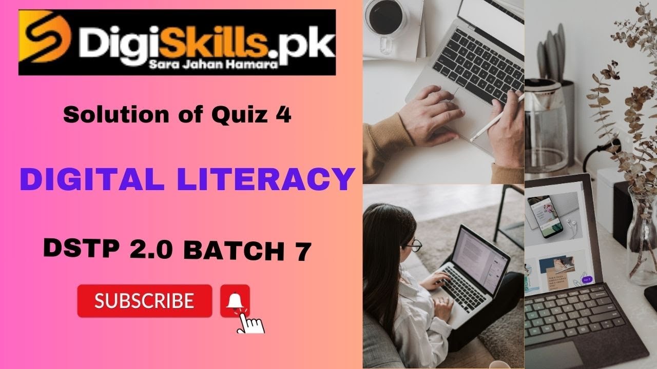 Digital Literacy Quiz No 4 Batch 7 Digiskills 2.00 - YouTube