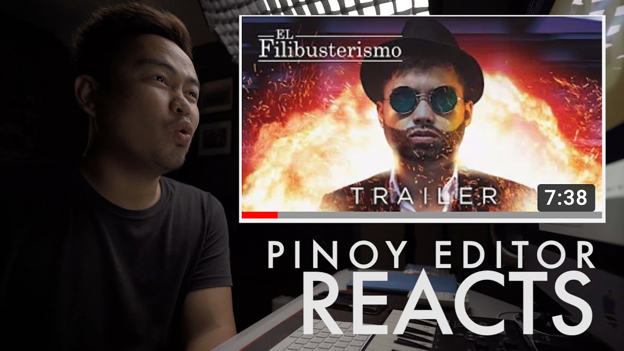 Pinoy Editor Reacts | [KMG] El Filibusterismo Trailer (2019) - YouTube
