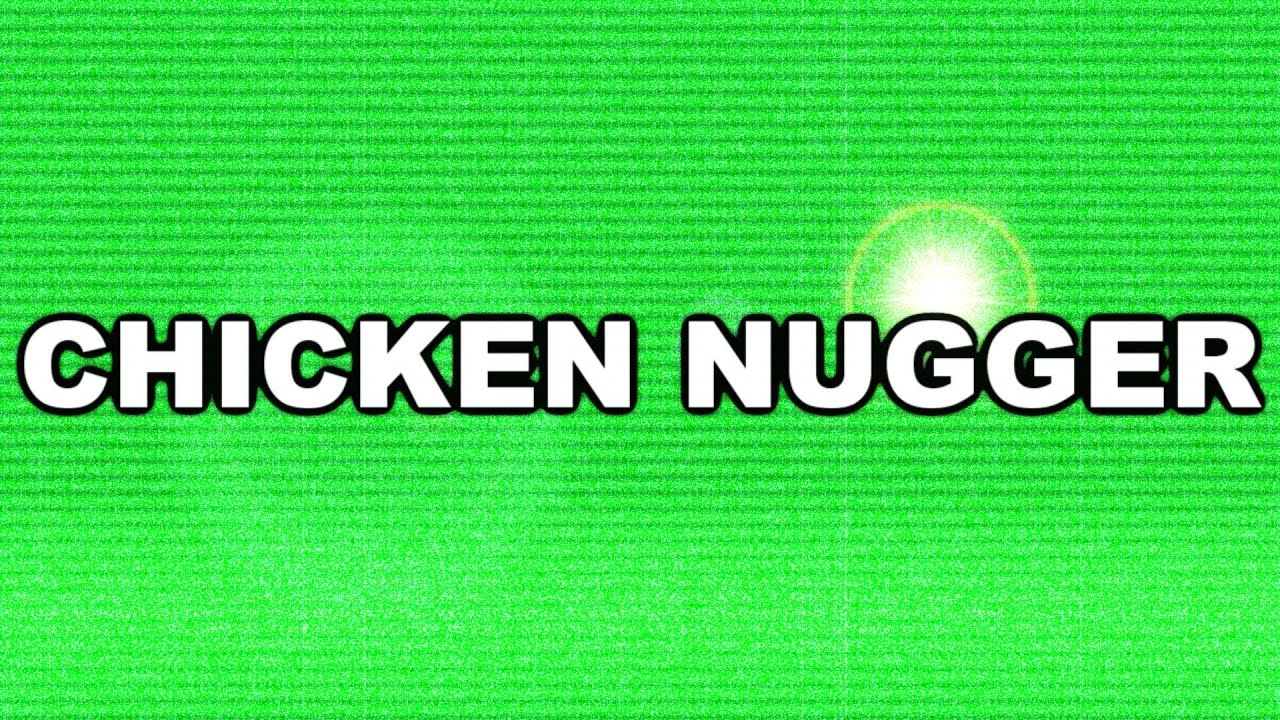 Chicken Nugger - YouTube