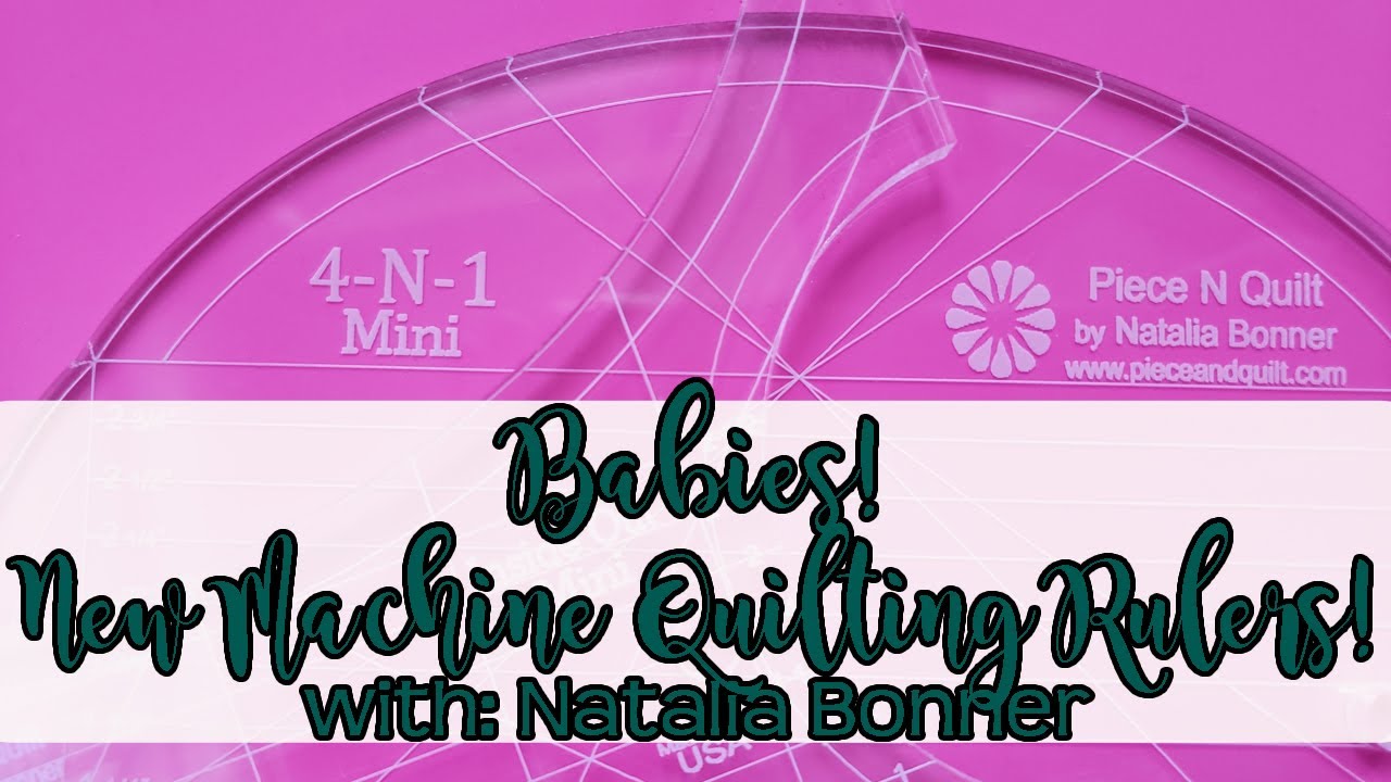 Babies! New Machine Quilting Rulers!-With Natalia Bonner - YouTube