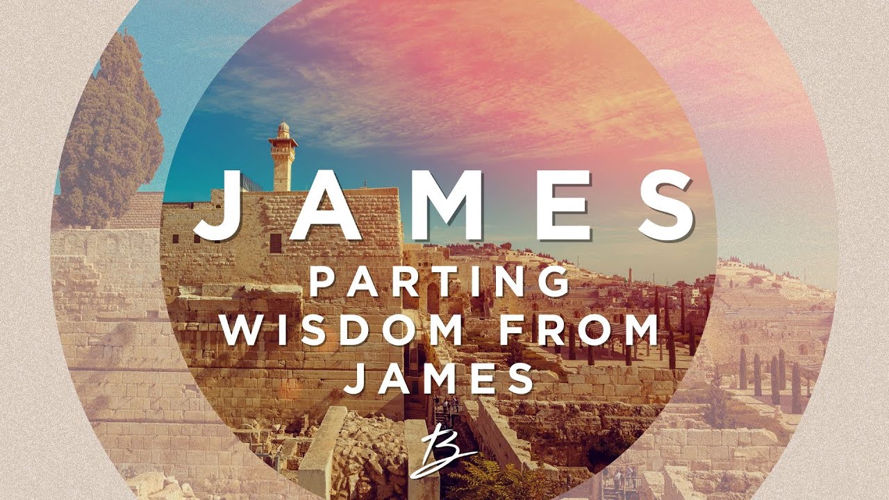 Parting Wisdom from James | Berean Baptist Church - YouTube