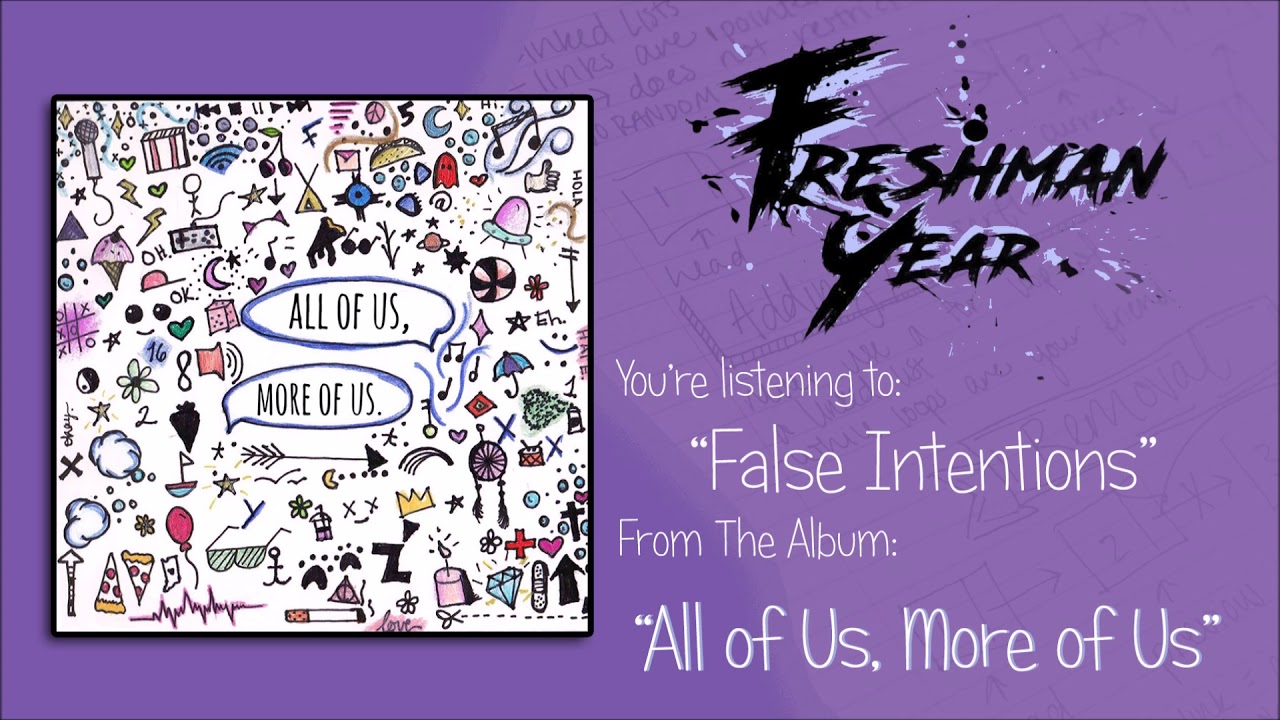Freshman Year - False Intentions - YouTube