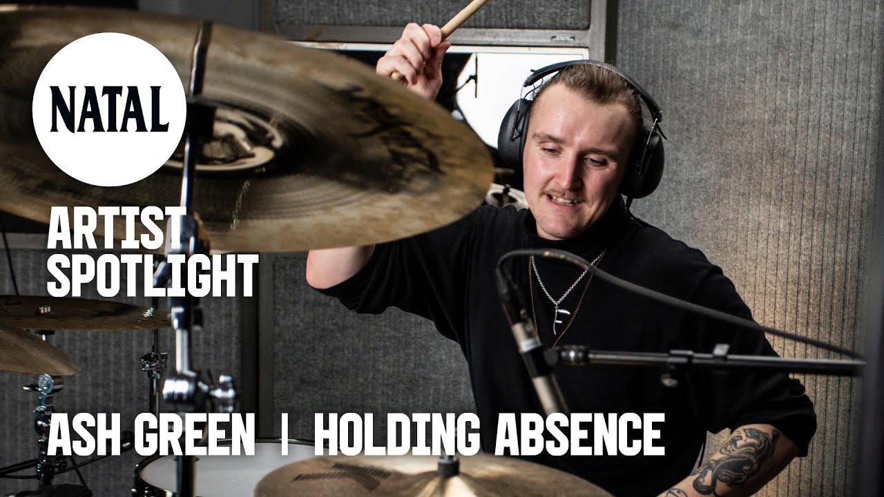 Ash Green of Holding Absence | Artist Spotlight | Natal Drums - YouTube