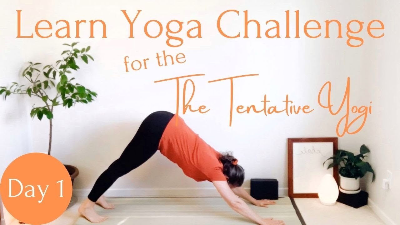 CLASS #1 | LEARN YOGA CHALLENGE | THE TENTATIVE YOGI | BEGINNER YOGA ...