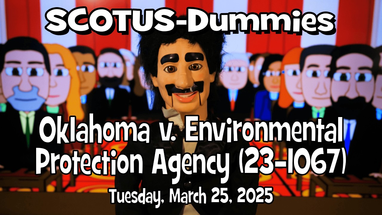Oklahoma v. Environmental Protection Agency | SCOTUS-Dummies (2025-03 ...