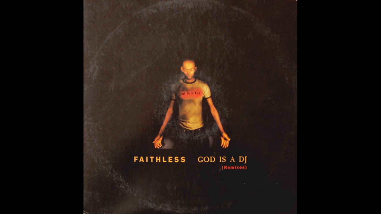 Faithless - God is a Dj (AkMa revision) - YouTube