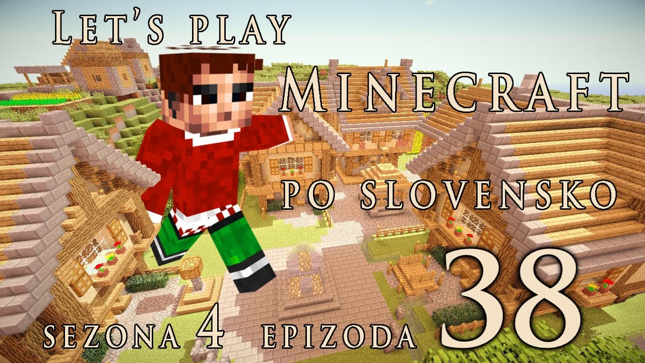 [SLO] Let's play Minecraft po slovensko S4 E38 - Pospravljanje po bazi ...