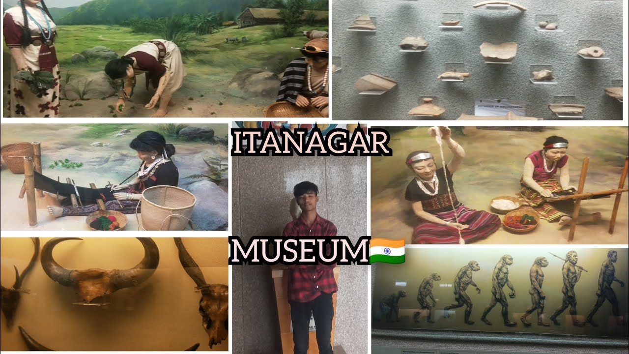 JAWAHARLAL NEHRU STATE MUSEUM | IN ITANAGAR ARUNACHAL PRADESH | #ayang# ...