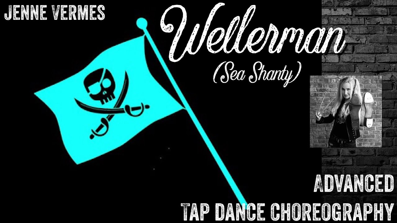 TAP DANCE TUTORIAL - WELLERMAN (Sea Shanty) - Advanced Tap Dance Choreography - YouTube