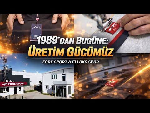 Türkiye’den Dünyaya Spor Giyim | Fore Sport & Elloks Sport