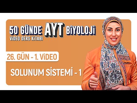 Solunum Sistemi - 1  | 26.Gün - 1.Video | 50 Günde AYT Biyoloji Kampı | Kuvvetli Biyoloji