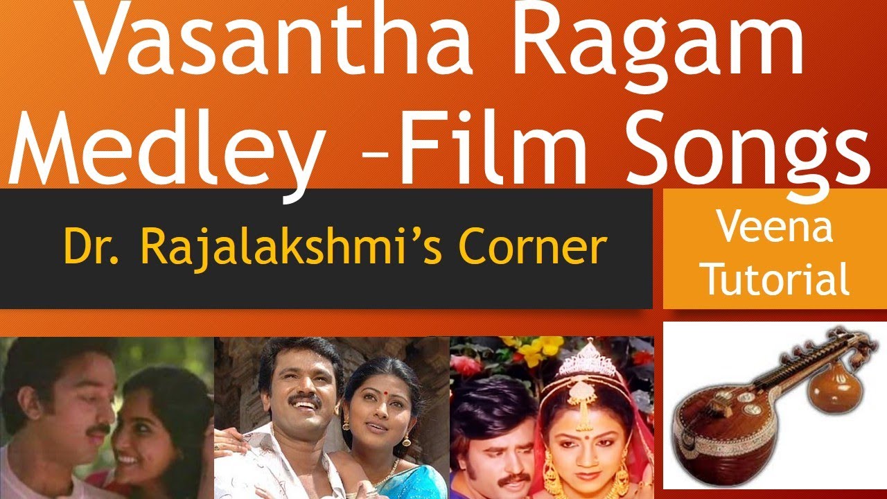 Medley | Vasantha Ragam | Film Songs | Veena Tutorial | Carnatic Notes ...