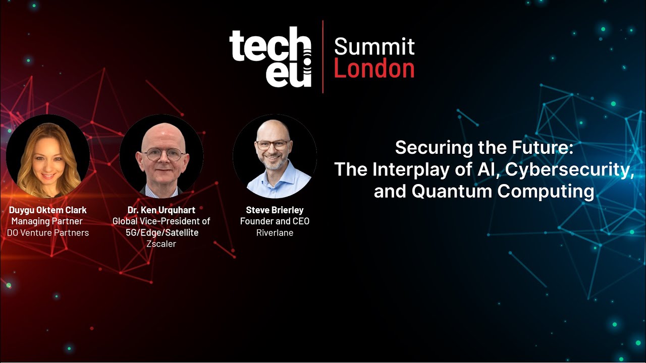 The Interplay of AI, Cybersecurity, and Quantum Computing | Tech.eu Summit London 2024 - YouTube