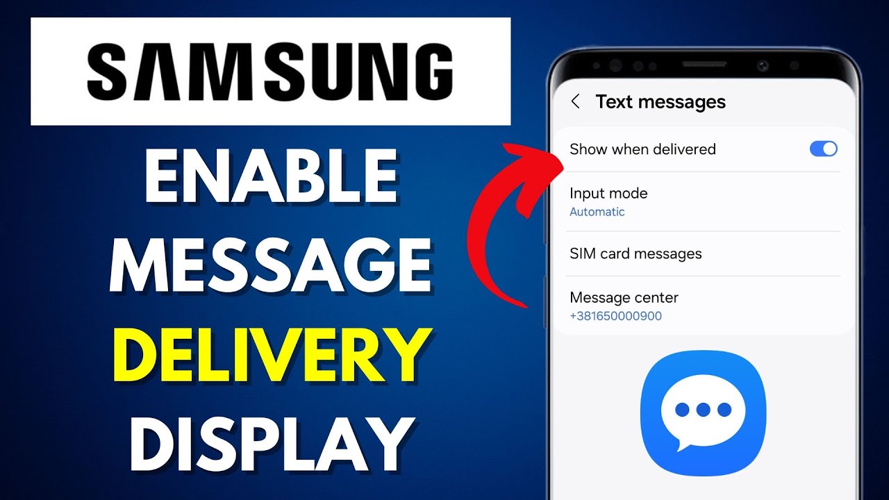 How to Enable Message Delivery Display in the Messages App on a Samsung ...