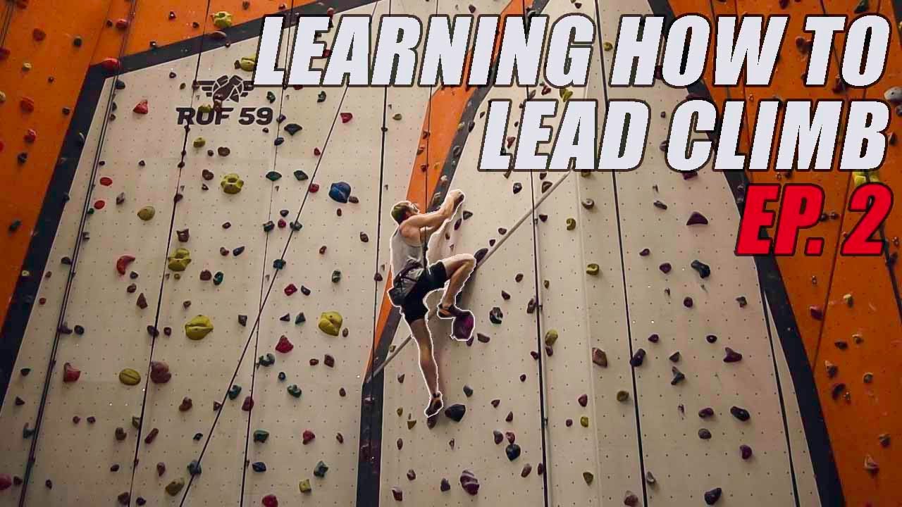 Learning How to Lead Climb | Working on a 6c - YouTube