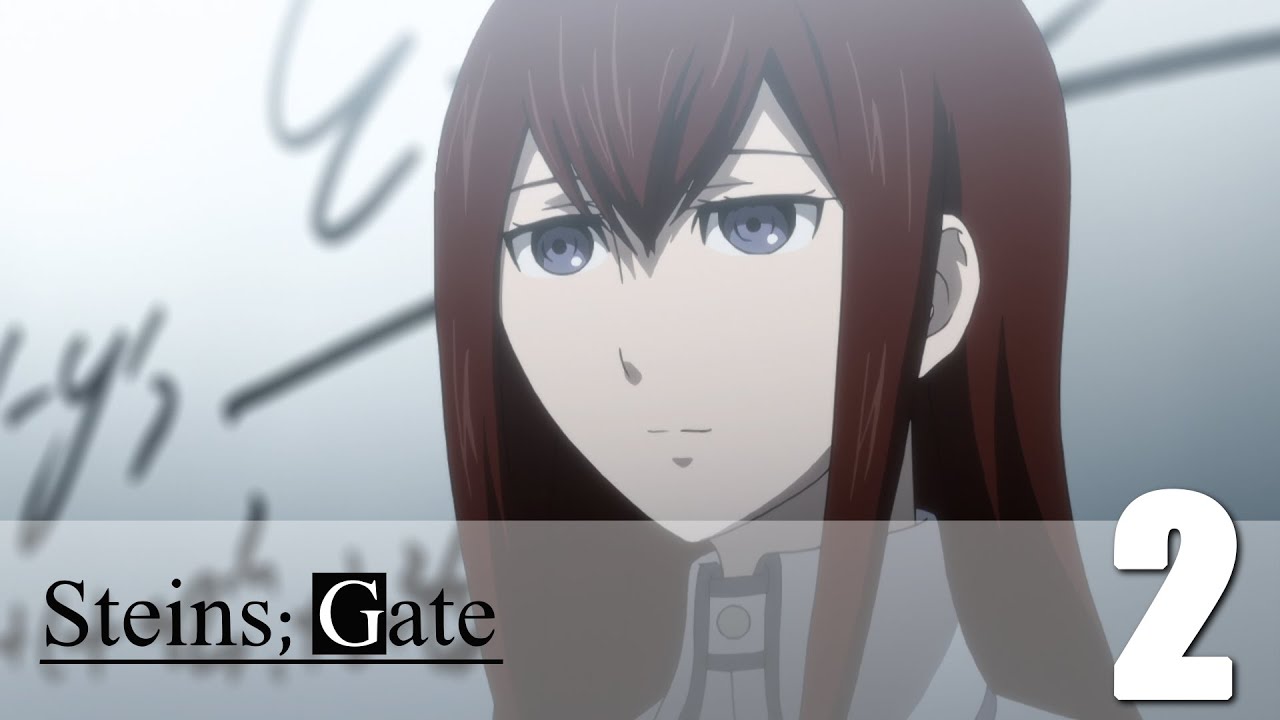 Let's Watch "Steins;Gate" E2 *Impossible Timelines* - YouTube