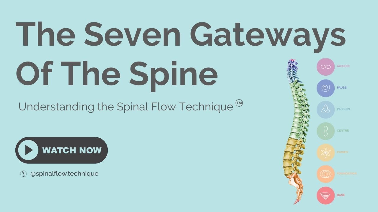 The Seven Gateways Of The Spine - YouTube