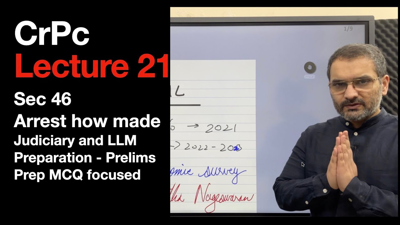 CrPc Lecture 21 | Sec 46 Arrest How Made Prelims MCQs | Judiciary LLM ...