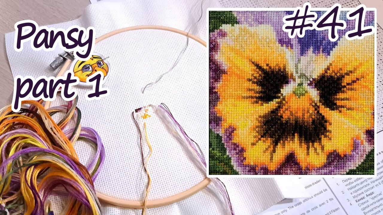 "Pansy" Part 1 | New Start | Relaxed counted Stitching | #Flosstube41 ...