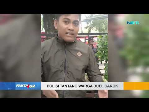 Polisi Tantang Warga Duel Carok - Fakta +62