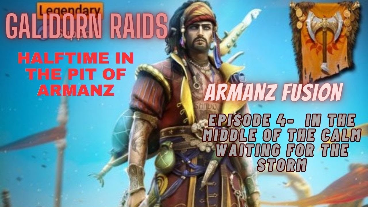 Raid Shadow Legends - Galidorn F2P - Armanz Fusion Ep 4 - A Lull in the ...