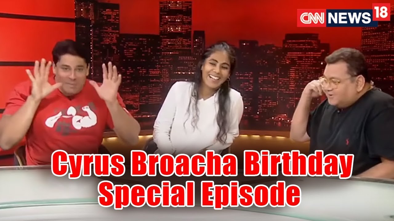 Cyrus Broacha Birthday Special Episode | The Gifts He Wants from Modi ...