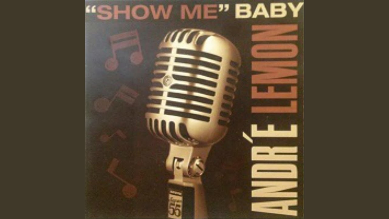 Show Me Baby - YouTube