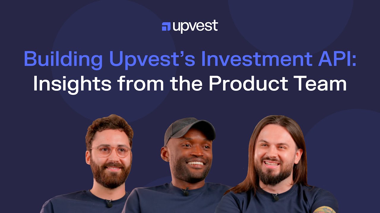 Building Upvest’s Investment API: Insights from the Product Team - YouTube