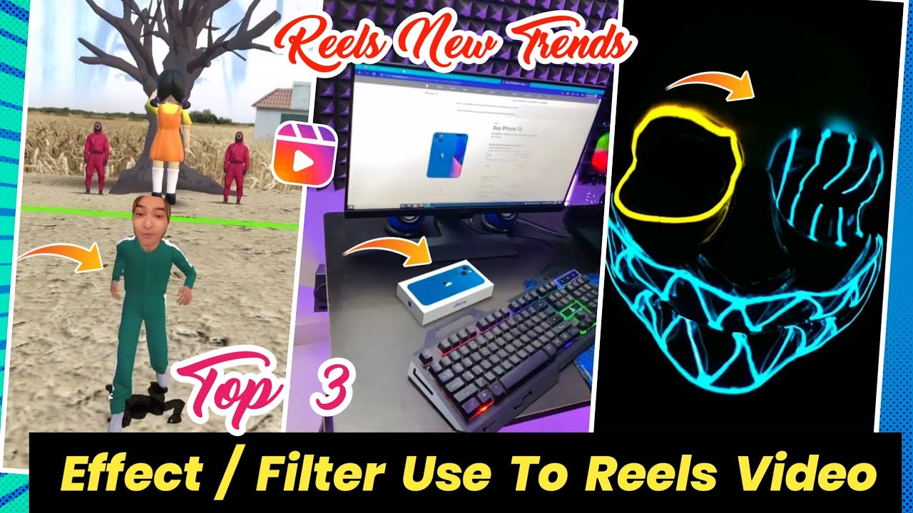 Top 3 Reels Trending Effect/Filter Video Tutorial | Reels Viral Effect ...