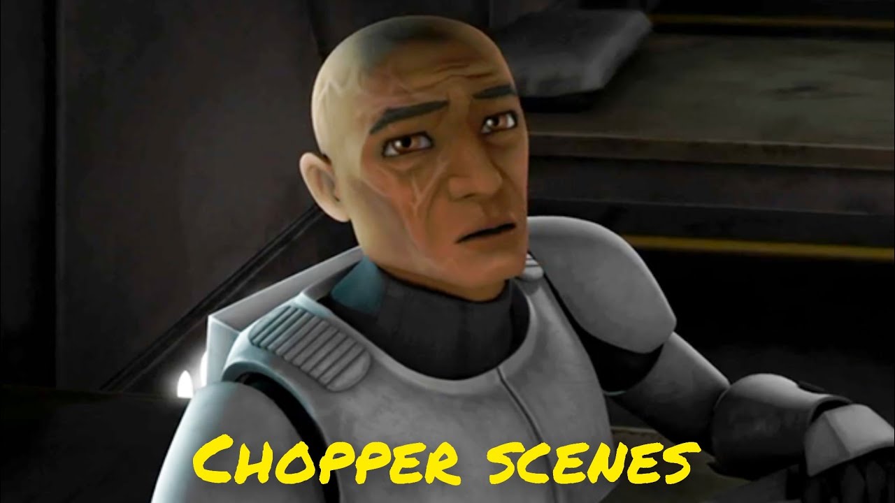 All clone trooper Chopper scenes - The Clone Wars - YouTube