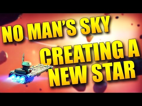 No Man's Sky | CREATING A NEW STAR