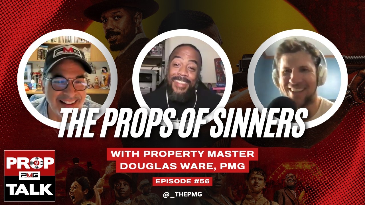 Prop Talk Ep 63 - The Props of Sinners with Property Master Doug Ware ...