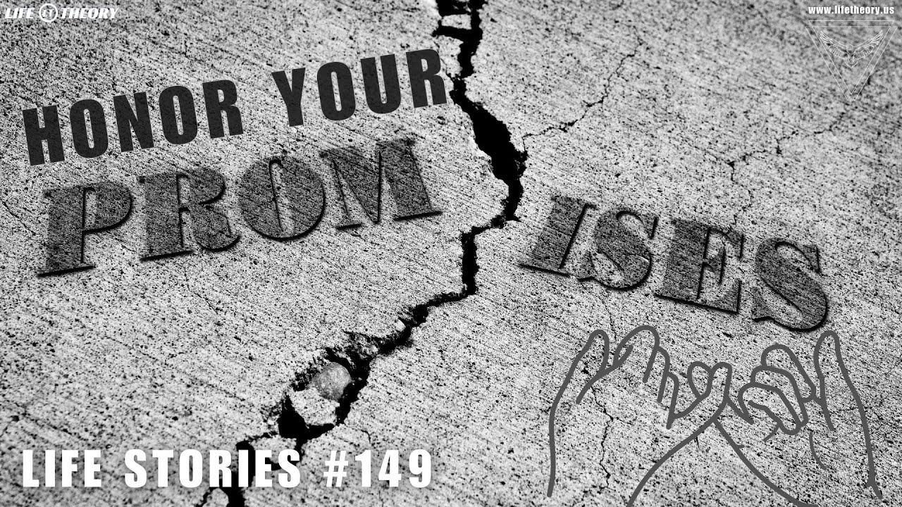 The Power of Honoring Your Personal Promises - Life Stories 149 - YouTube