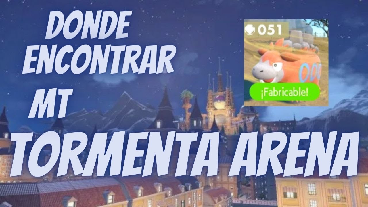 Donde encontrar MT 51 TORMENTA ARENA ubicación exacta Pokemon ESCARLATA ...