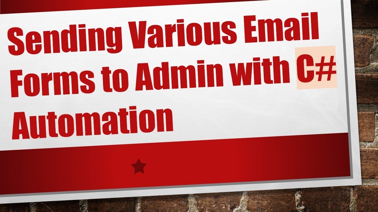 Sending Various Email Forms to Admin with C# Automation - YouTube