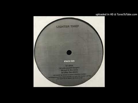 Lighter Thief - Ditch | Ifach [2001]