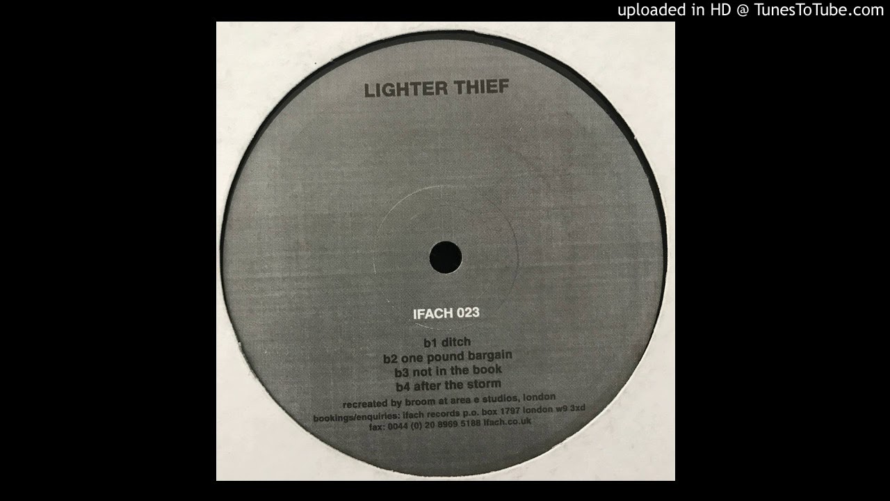 Lighter Thief - Ditch | Ifach [2001] - YouTube