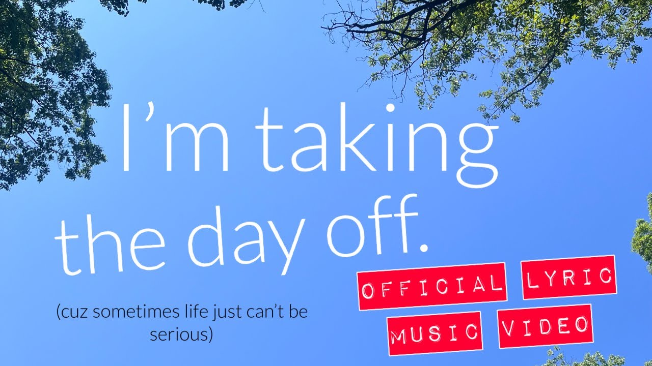 Mike Nappi- I’m Takin the Day Off (Official Lyric Music Video) - YouTube