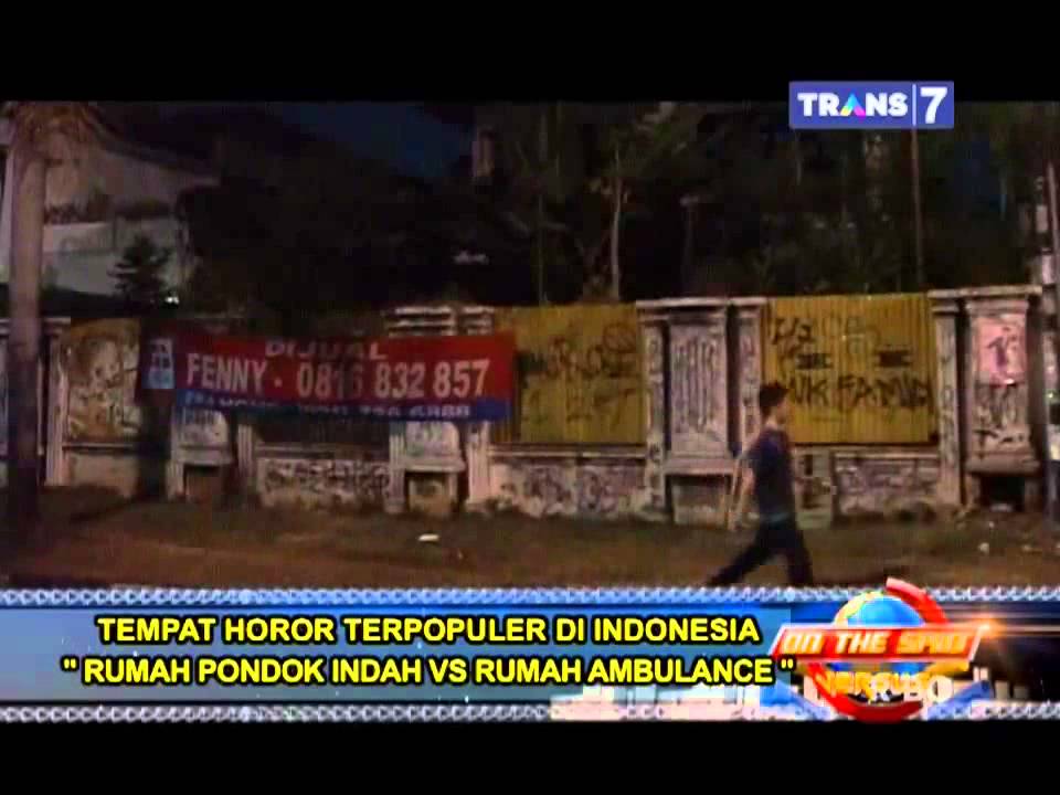 On The Spot Tempat Horor Terpopuler Di Indonesia - YouTube