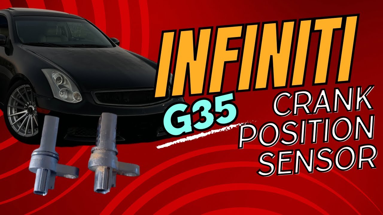 05 G35 Coupe Crank Position Sensor Replacement CODE P0335 - YouTube
